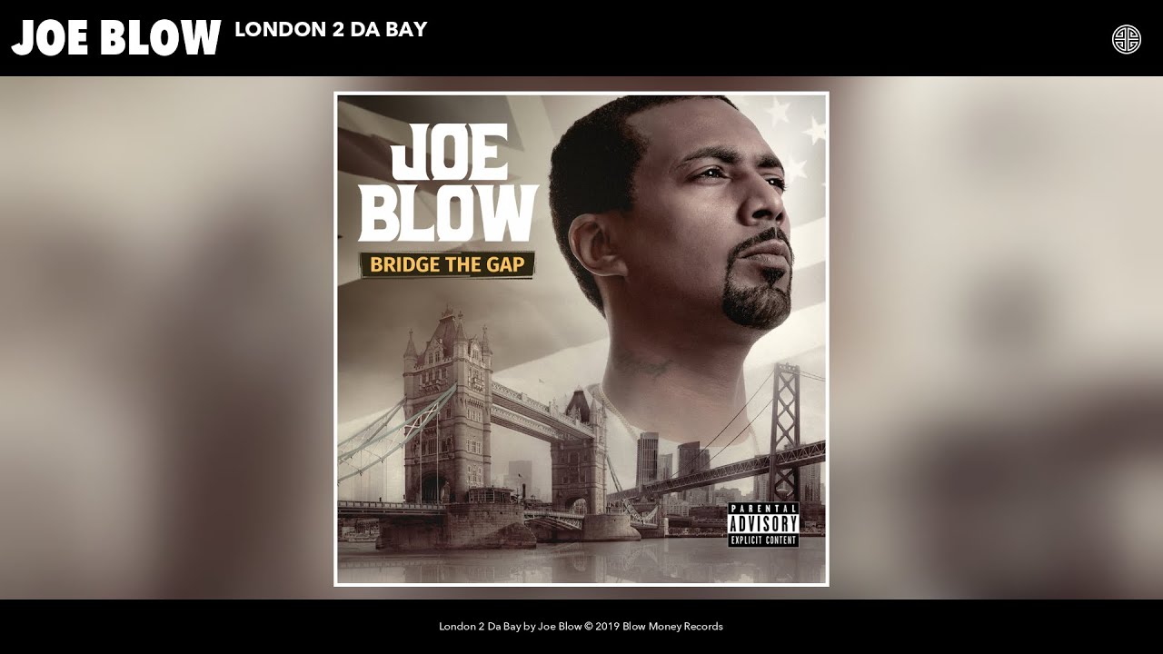 Joe Blow - London 2 Da Bay (Audio) - YouTube
