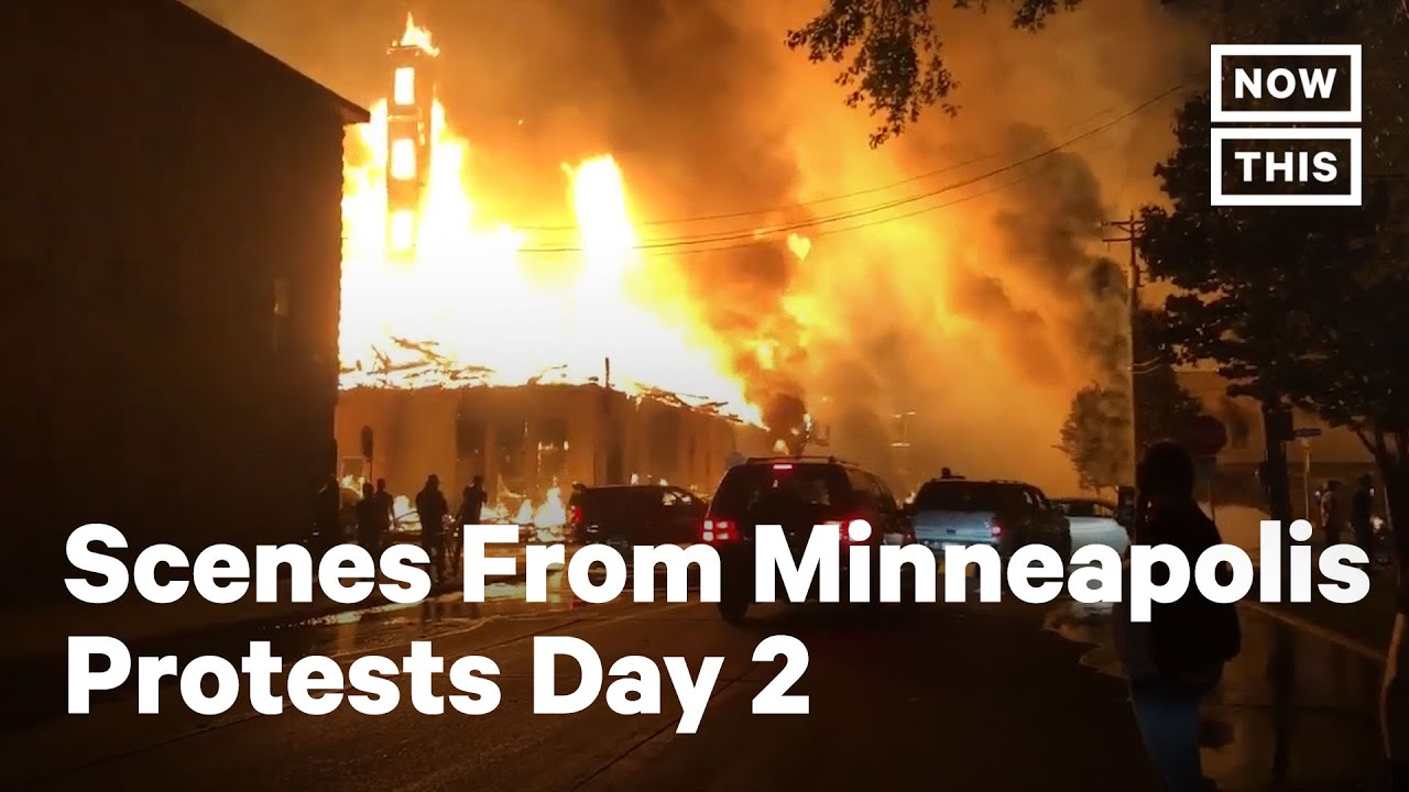 Minneapolis Protests Continue for a Second Day | NowThis - YouTube