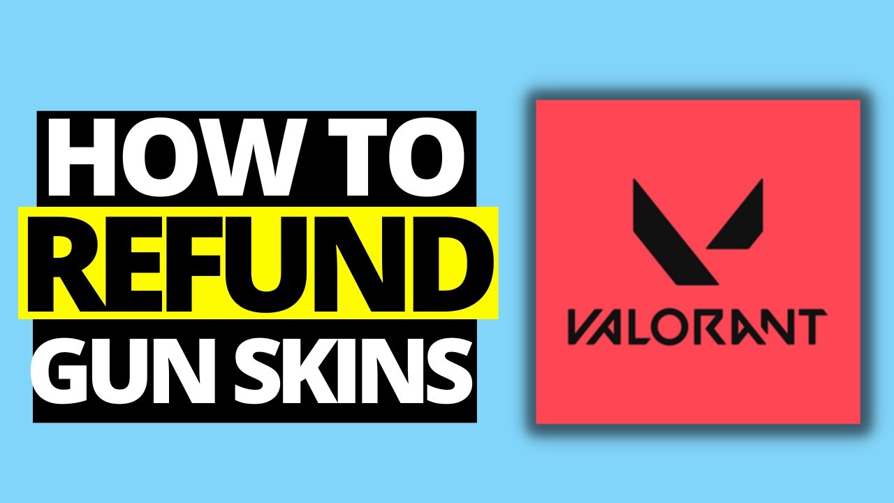 How To Refund Gun Skins in Valorant - YouTube