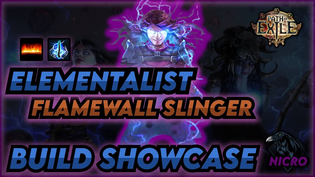 Path of Exile 3.13 Ritual - Elementalist - Flame Wall Slinger Build ...