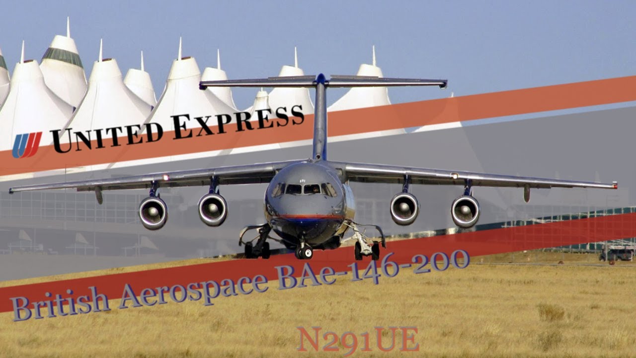 A Look Back: The Story of a United Express BAe-146 (N291UE) - YouTube