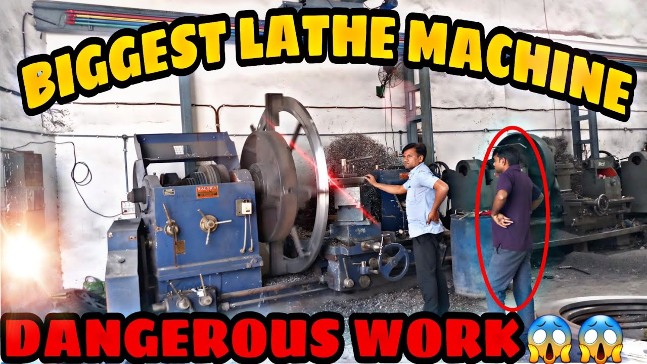 HEAVY DUTY BIGGEST LATHE MACHINE😱| DANGEROUS WORK ☠ | INDINMACHINE ...