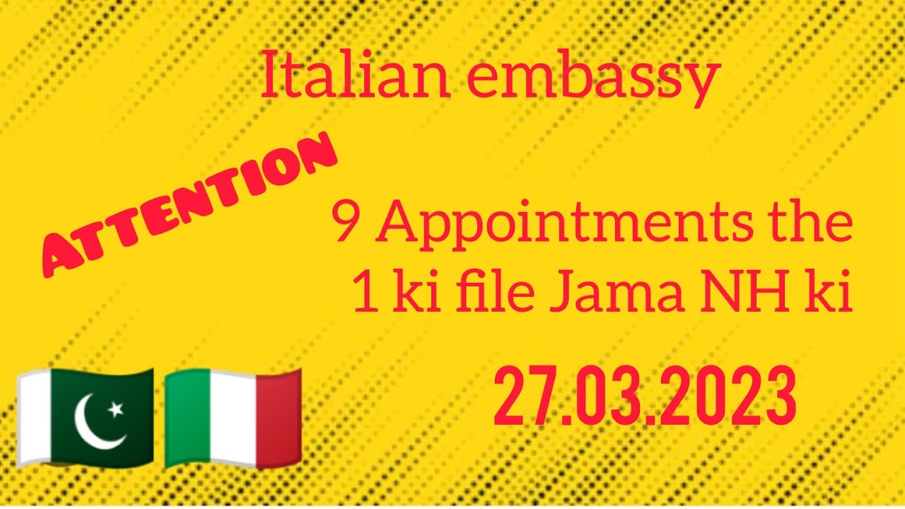 italian embassy appointment 9 logo m s 1 ki file NH Jama ki .#pakistan ...