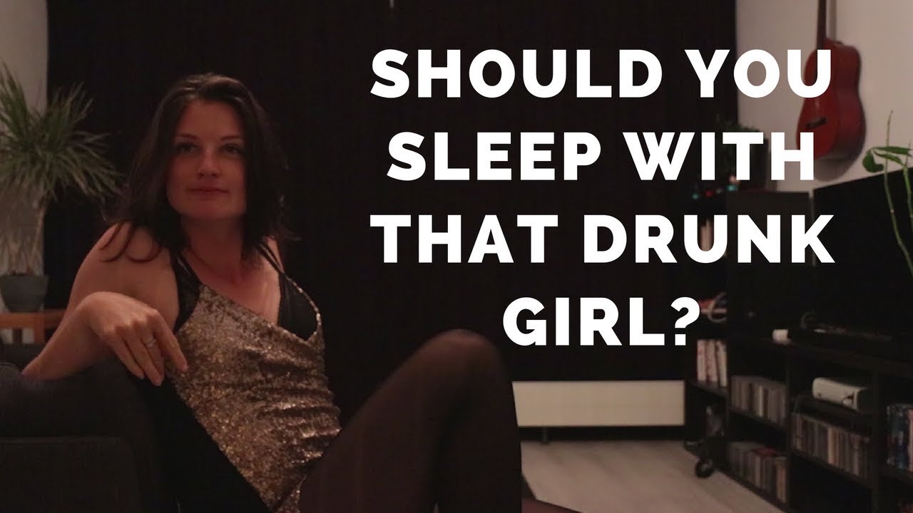 Episode 11 Should You Sleep With That Drunk Girl Youtube 1260