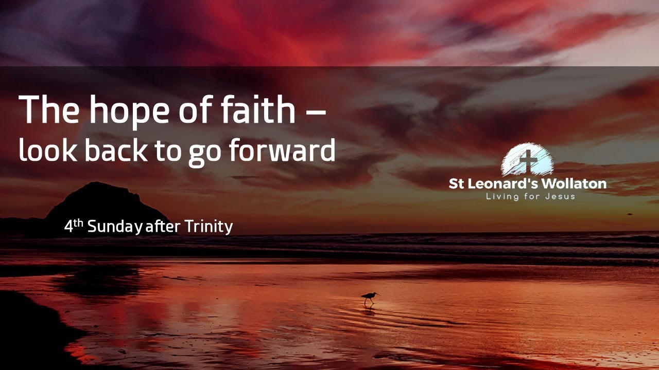 St Leonard's @ 10 "The hope of faith" (4th Sunday after Trinity) - YouTube
