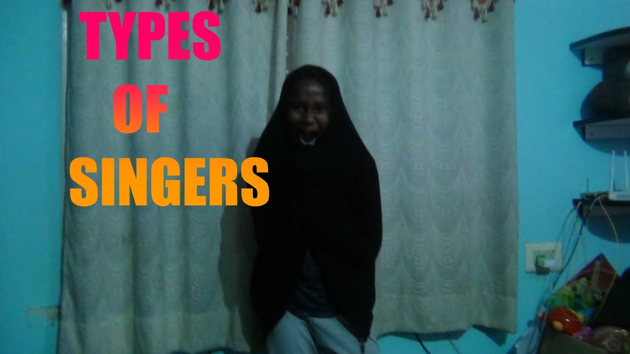 Types Of Singers! - YouTube