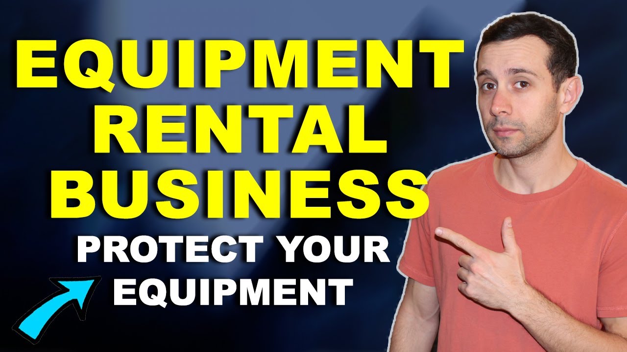 How To Protect Your Equipment Rental Business From Loss, Theft and ...