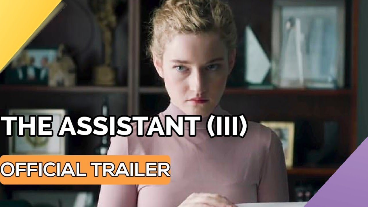 The Assistant (III) (Official Trailer) - YouTube