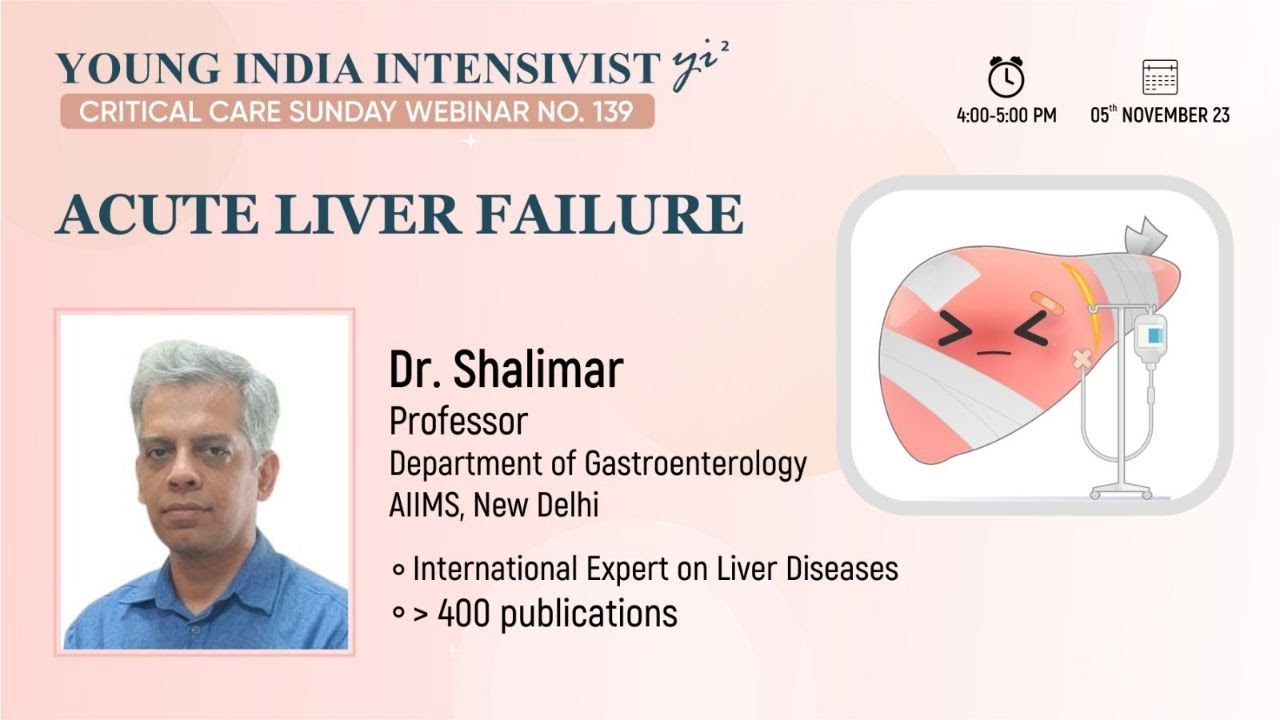 Acute liver failure (1): Prof Shalimar ( Dept of gastroenterology and ...