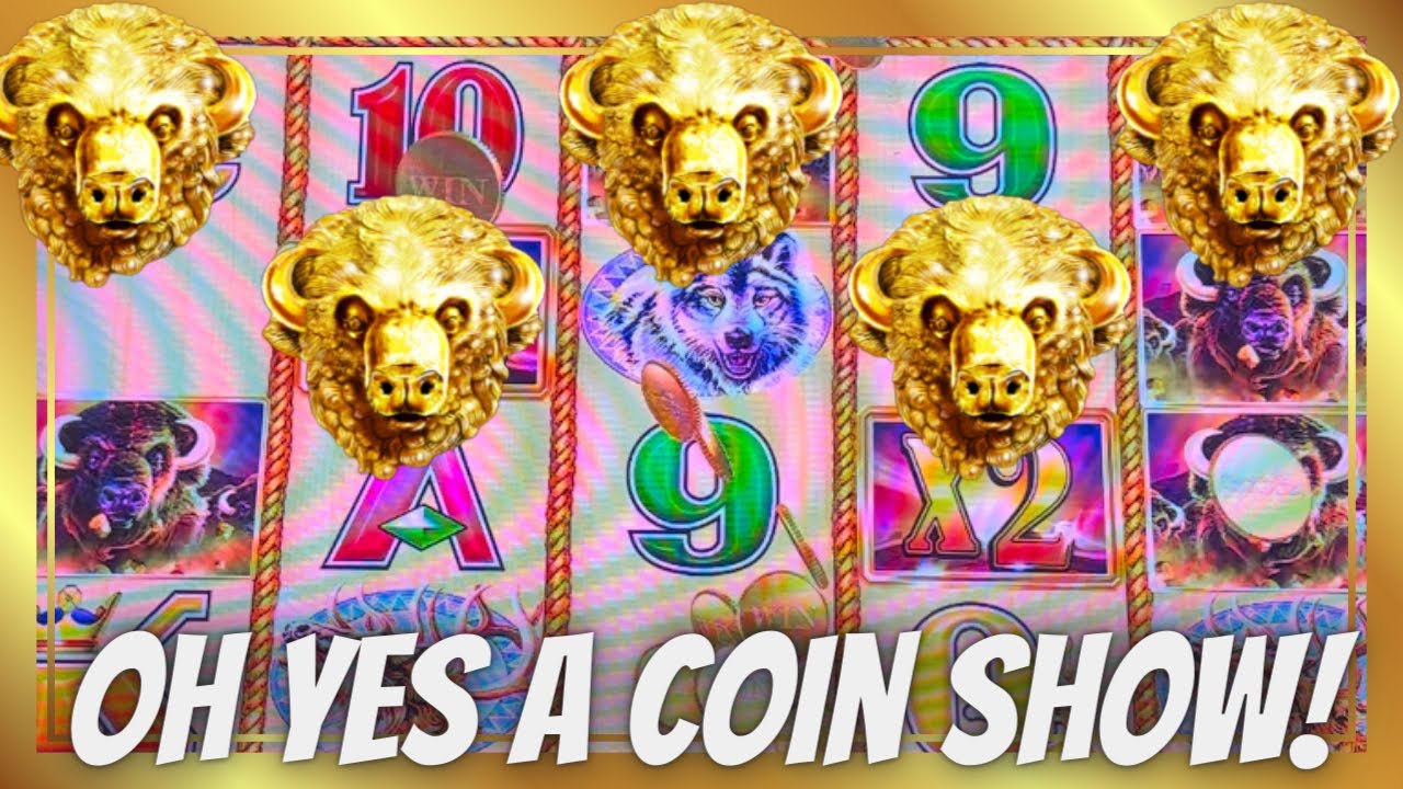 Oh Yes! COIN SHOW TIME! Buffalo Gold Slot Play - YouTube