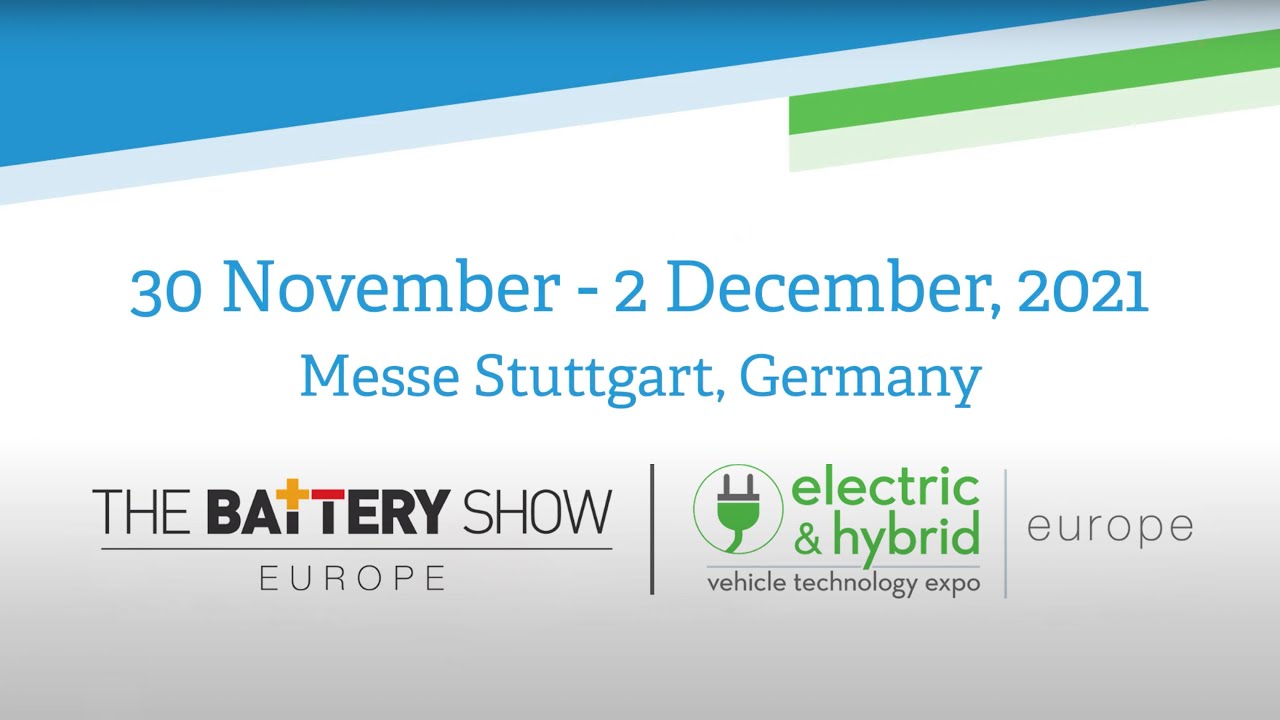 The Battery Show Europe 2021, Stuttgart, Germany - YouTube