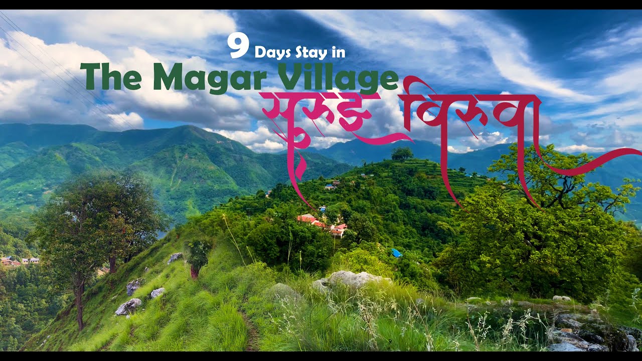 The Most Beautiful Place Ever, Surung Syangja || Magar Village- Part 2 ...