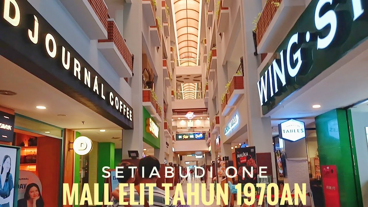 Mampir Ke Setiabudi One - Mall Jadul Elit Tahun 70an - YouTube