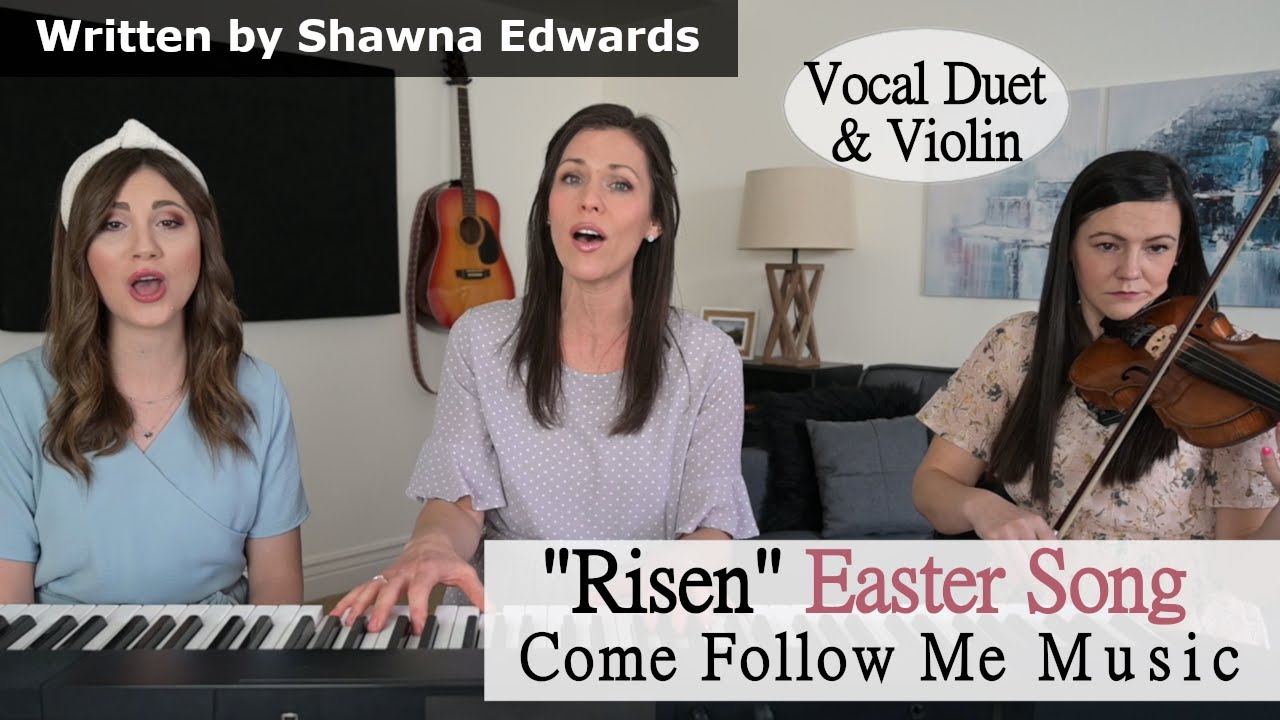 "Risen" By Shawna Edwards (Christian Duet Cover with Violin) for EASTER ...