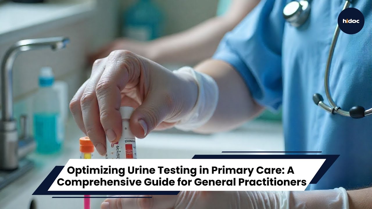 Optimizing Urine Testing in Primary Care: A Comprehensive Guide for ...