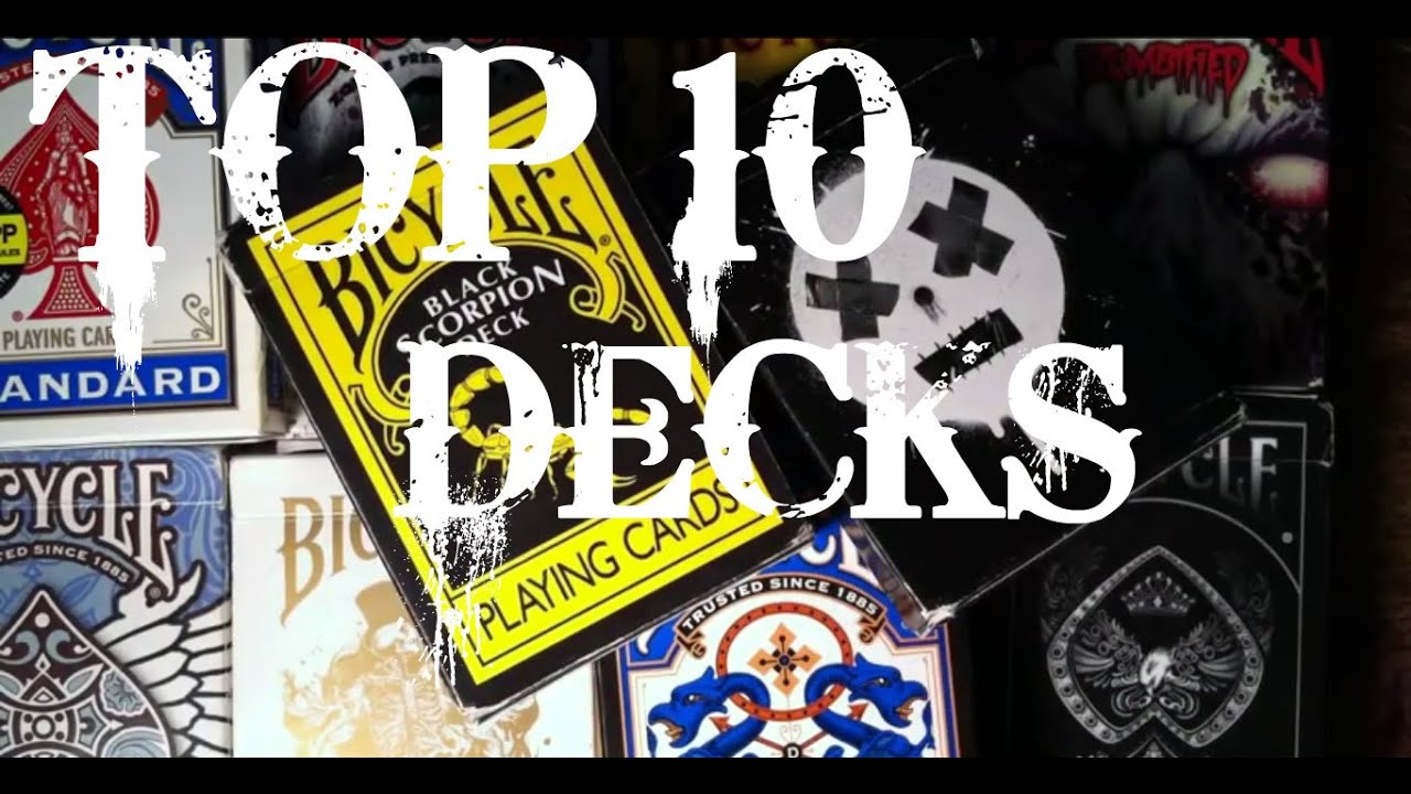 TOP 10 FAVORITE DECKS - YouTube
