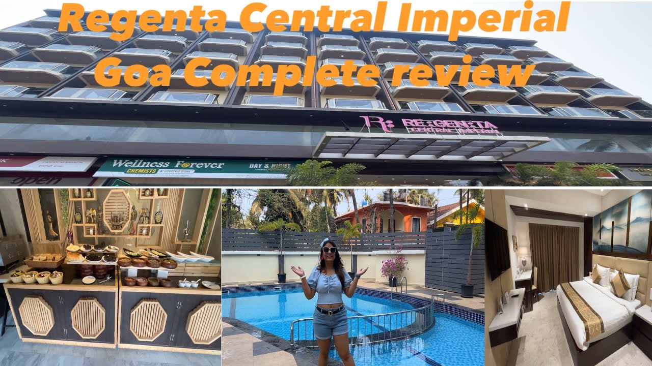 Hotel Regenta Central Imperial Candolim Goa Complete review | Breakfast ...