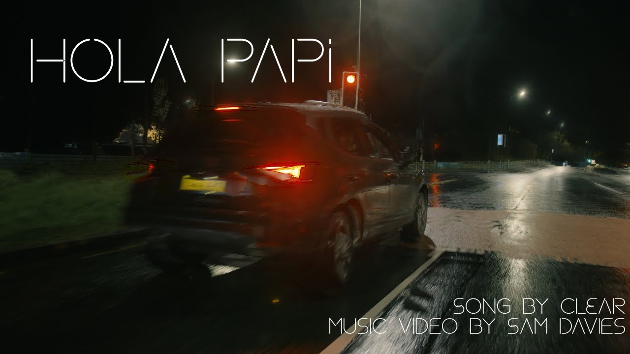 CLEAR - Hola Papi | Music Video - YouTube