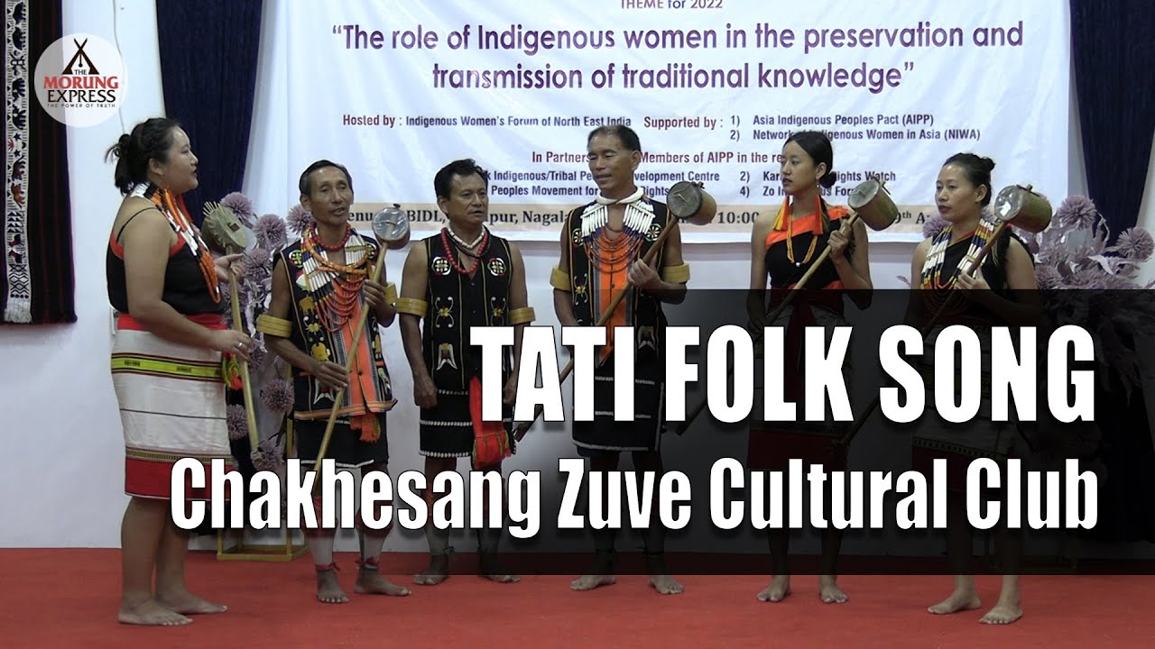 Nagaland: Tati Folk Song - YouTube