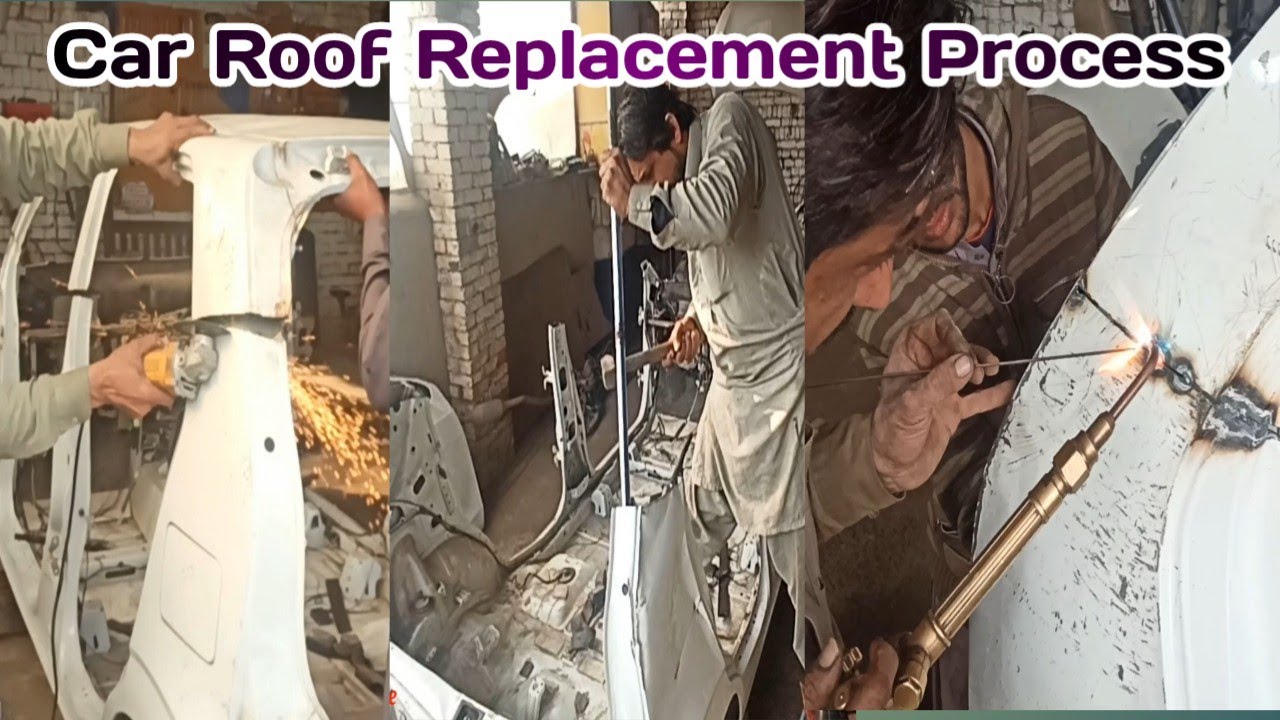 Watch the entire Car Roof Replacement Complete Process | Accident ...