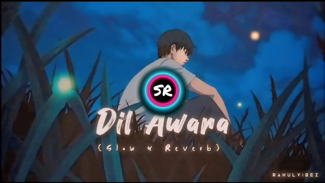 Dilawara_[_Slowed___Reverb_]_The_PropheC___Ezu___Mera_Dil_awara_LoFi ...