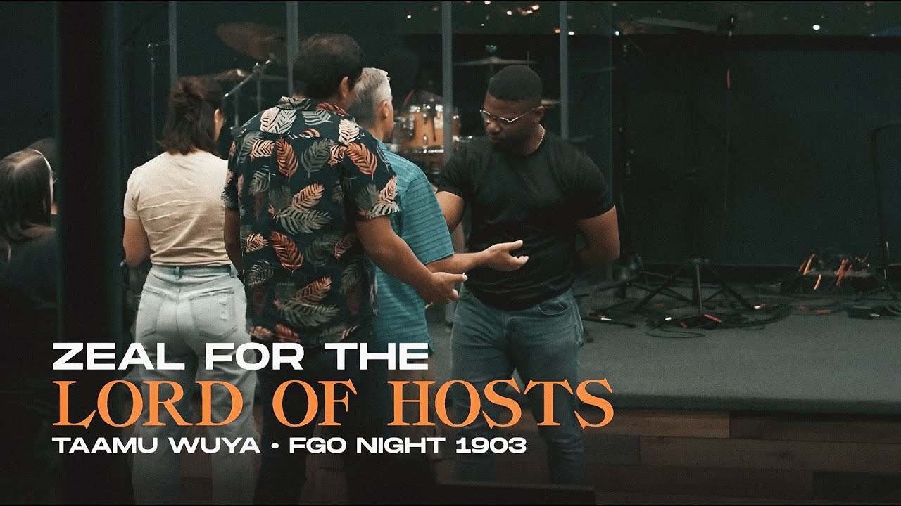 Zeal for the Lord of Hosts - Taamu Wuya | Fire and Glory Outpouring ...