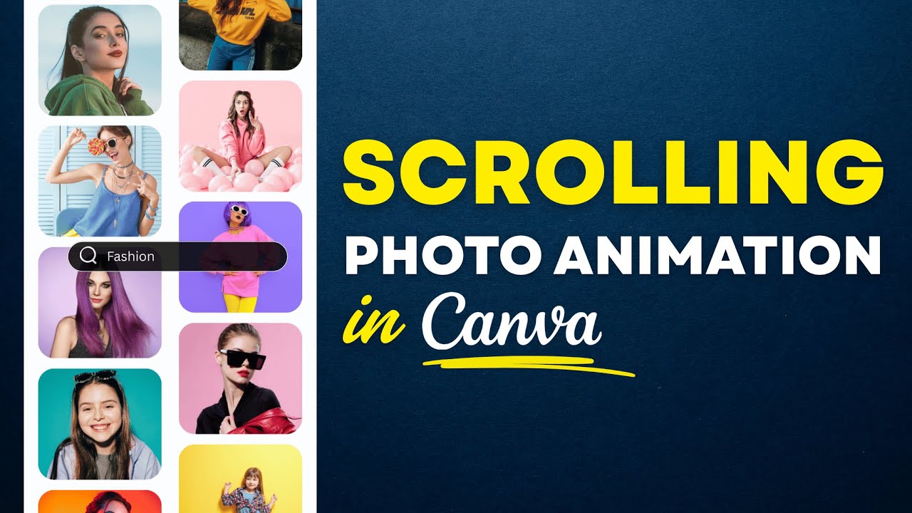 How to Create a Scrolling Photo Animation in Canva (Beginner Friendly ...