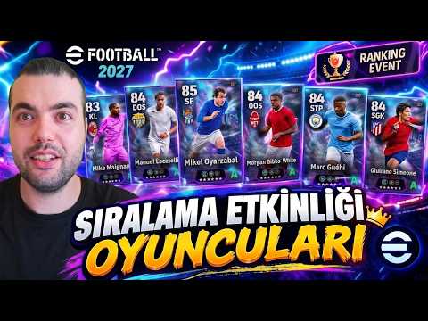 SIRALAMA ETKİNLİĞİ OYUNCULARI AÇIKLANDI ??? 6 show time oyuncu (eFootball 2027 Mobile )