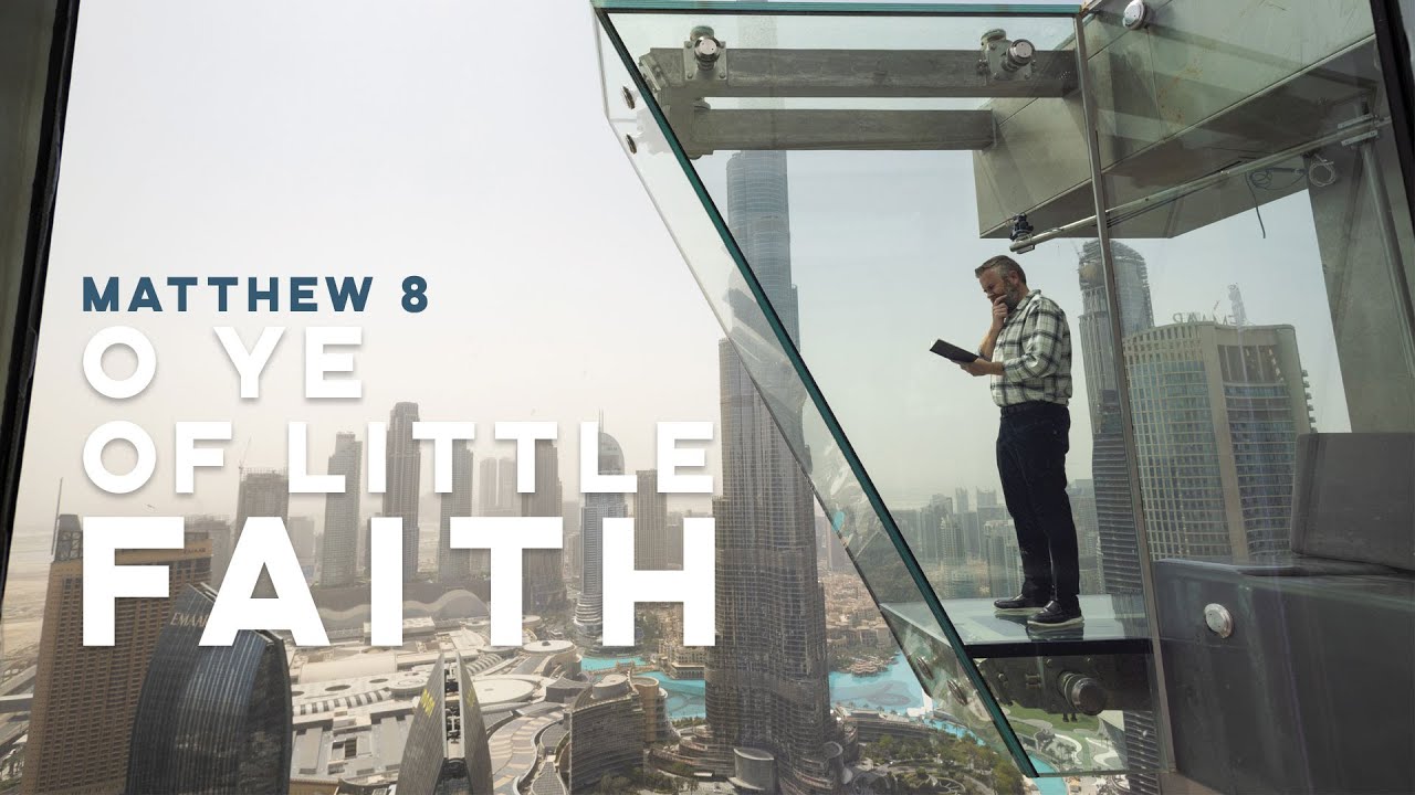 Matthew 8 - O Ye of Little Faith - YouTube