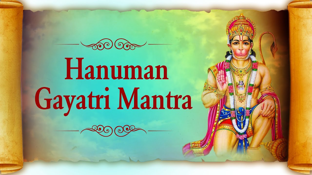 Hanuman Gayatri Mantra with Lyrics - Powerful Mantra To Be Relieved ...