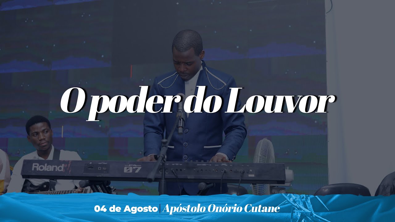 O poder do louvor-Apóstolo Onório Cutane Culto profético global - YouTube