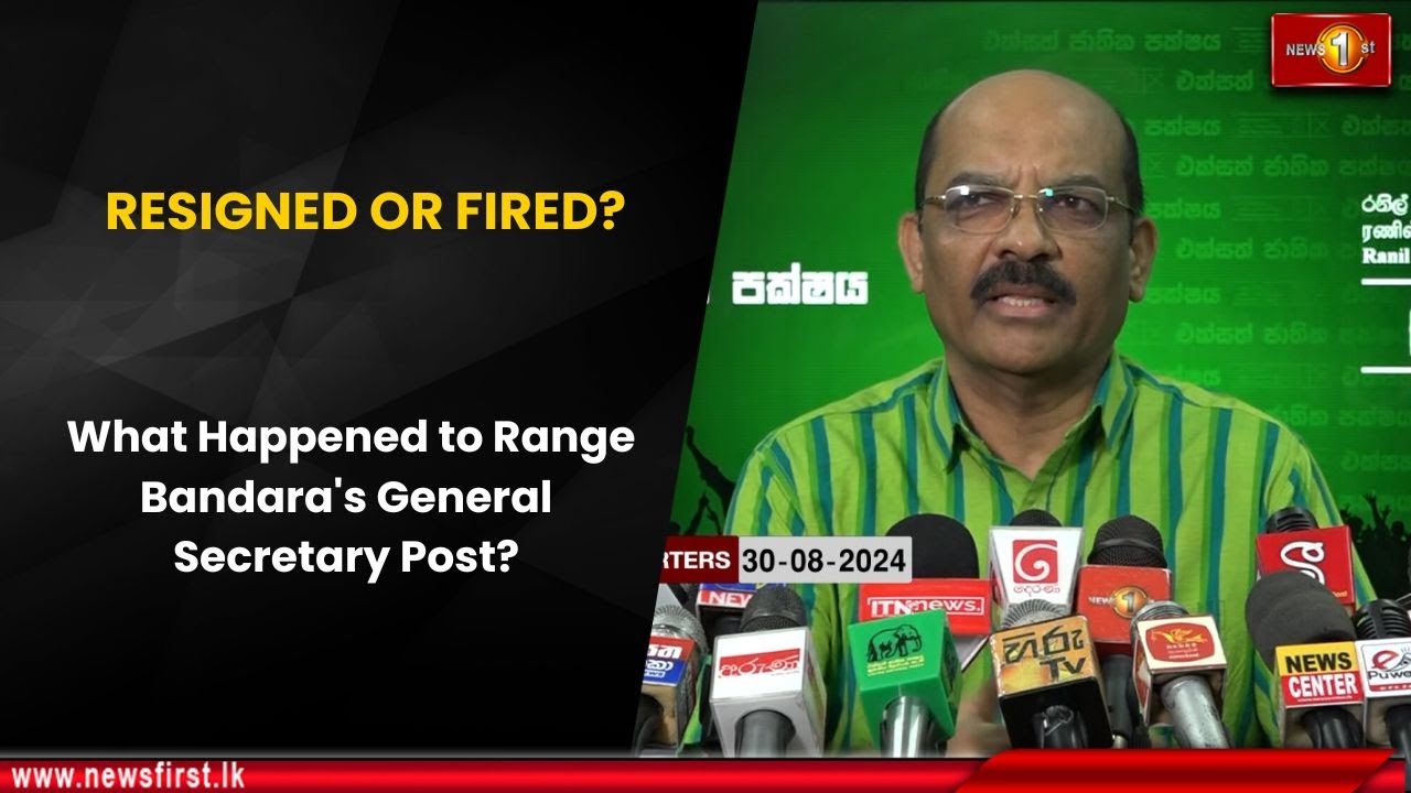 RESIGNED OR FIRED? What Happened to Range Bandara's General Secretary ...