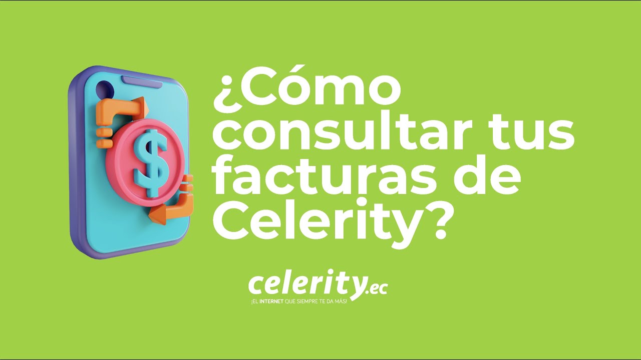 Cómo consultar tus facturas de Celerity? - YouTube