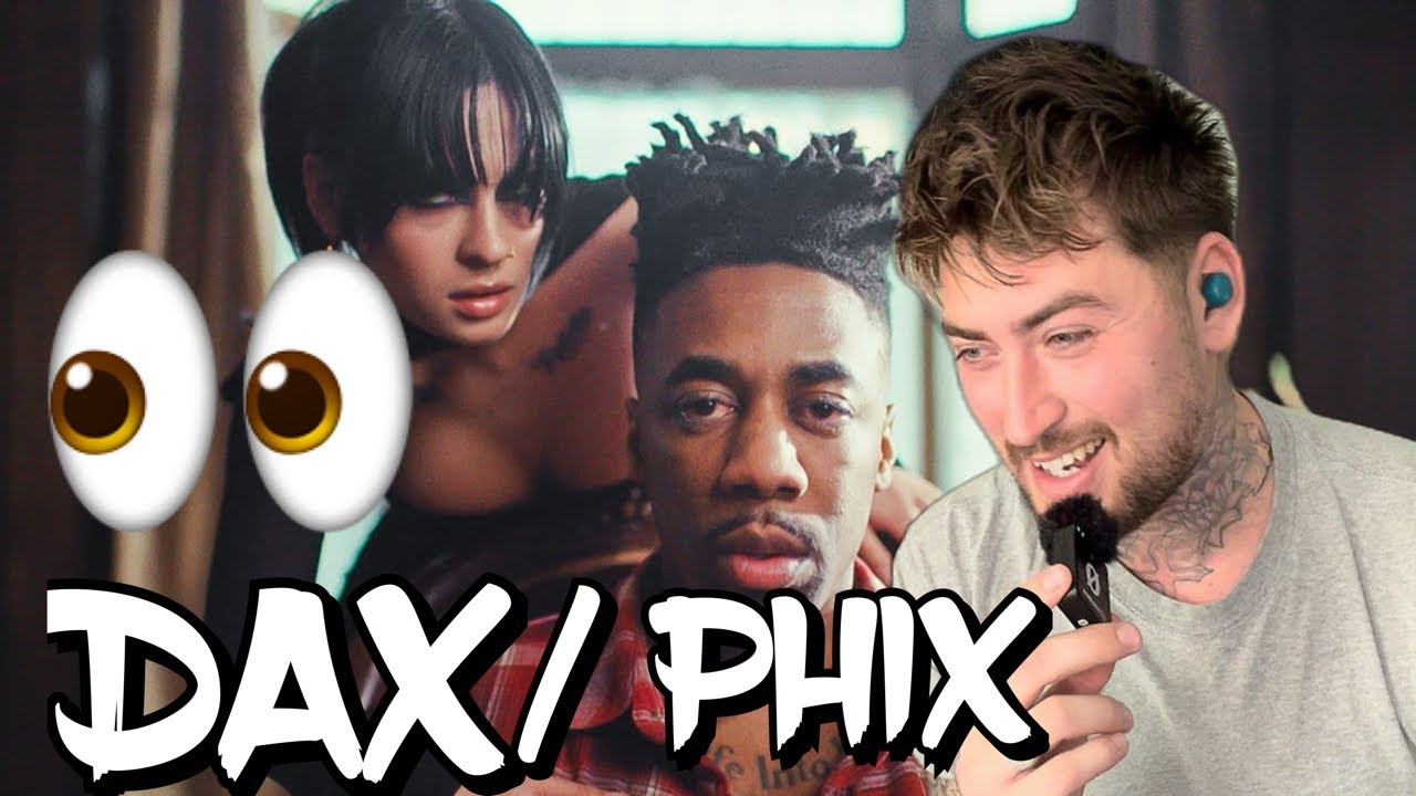 Dax - "Narcissist" (Feat. Phix) [Official Music Video] REACTION ...