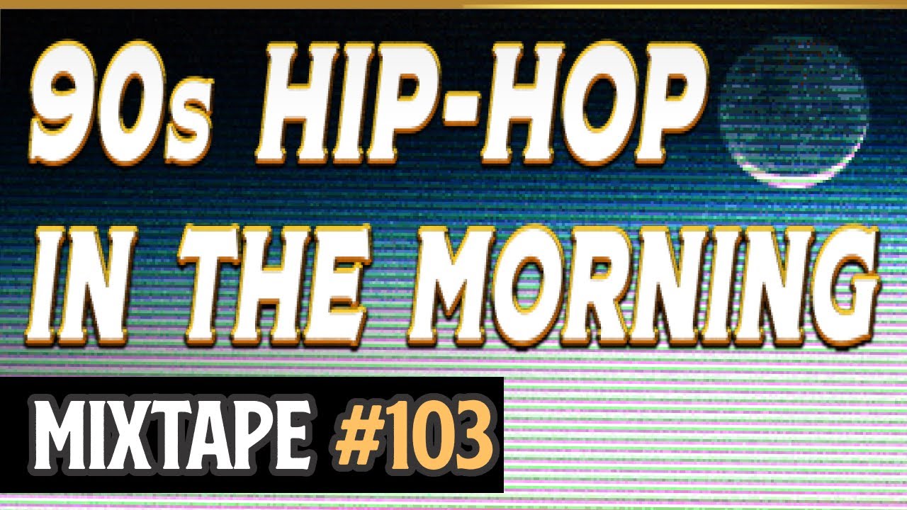 2 hours of Old School Hip-Hop - Mixtape #103 - YouTube