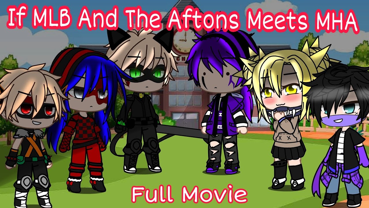MLB AND THE AFTONS MEETS MHA (THE MOVIE) - YouTube