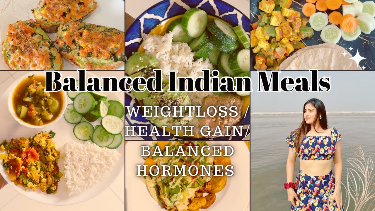 Healthy Balanced Indian Meal Recipe | How I eat balanced and healthy ...