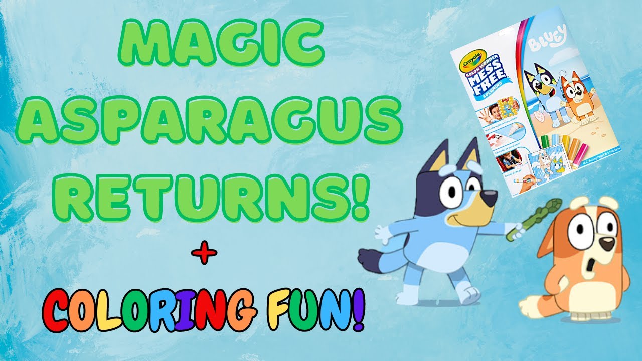 Return of the Magic Asparagus! and Coloring Fun! - YouTube