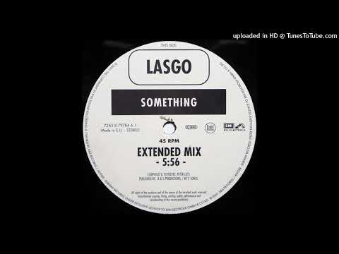Lasgo - Something (Extended Mix) - YouTube