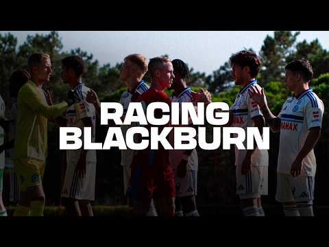 Les temps forts de Racing-Blackburn (0-2) en amical 🎥