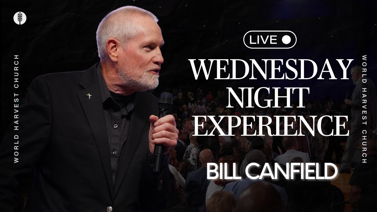 The Foundation for Every Relationship - Bill Canfield - Wednesday Night - YouTube