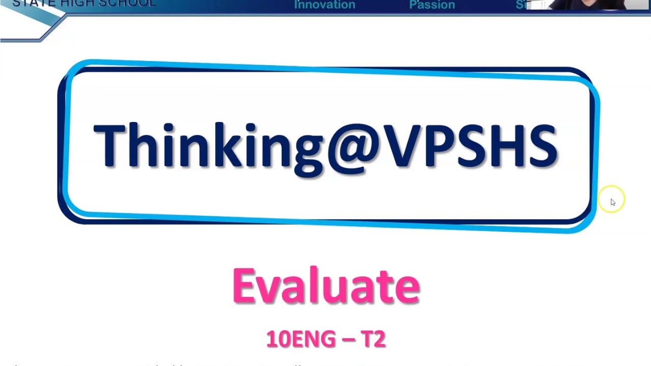10ENG_Thinking@VPSHS_T2_Evaluate - YouTube