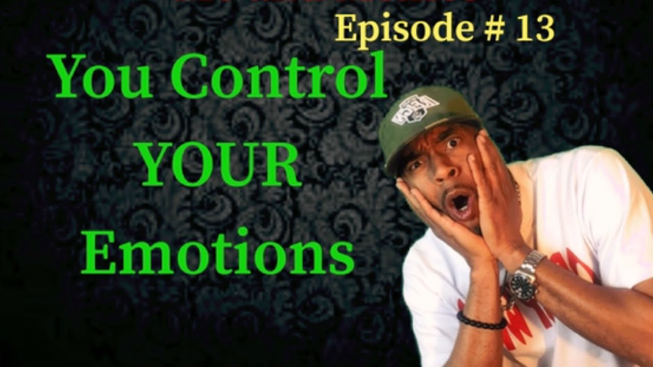 YOU CAN CONTROL YOUR EMOTIONS I Me and Memes I Episode #13 I CrazyWildI ...