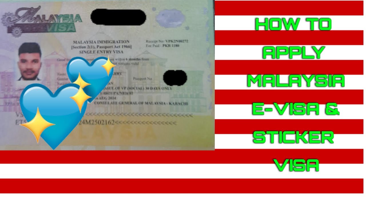 HOW TO GET MALAYSIA MALAYSIA @ E- VISA & STICKER VISA EASILY..... - YouTube