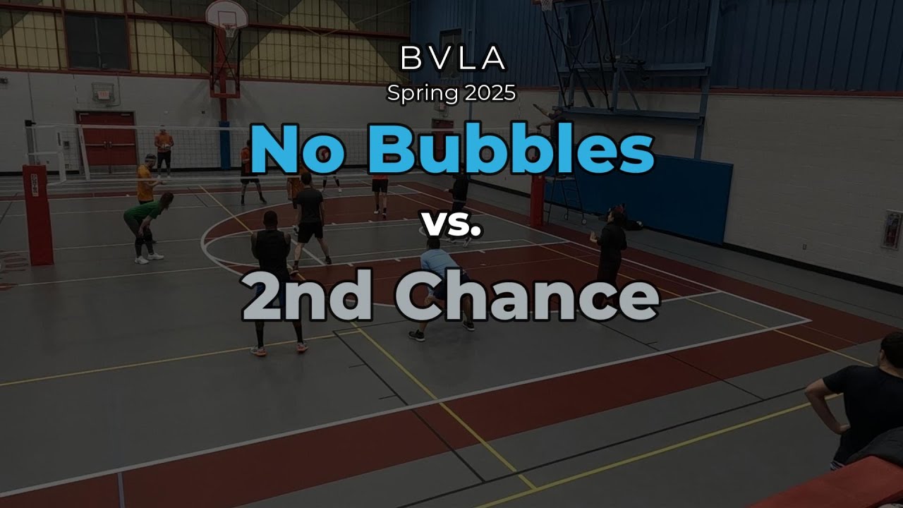 BVLA - Spring 25 - 2/11 - No Bubbles vs. 2nd Chance - YouTube