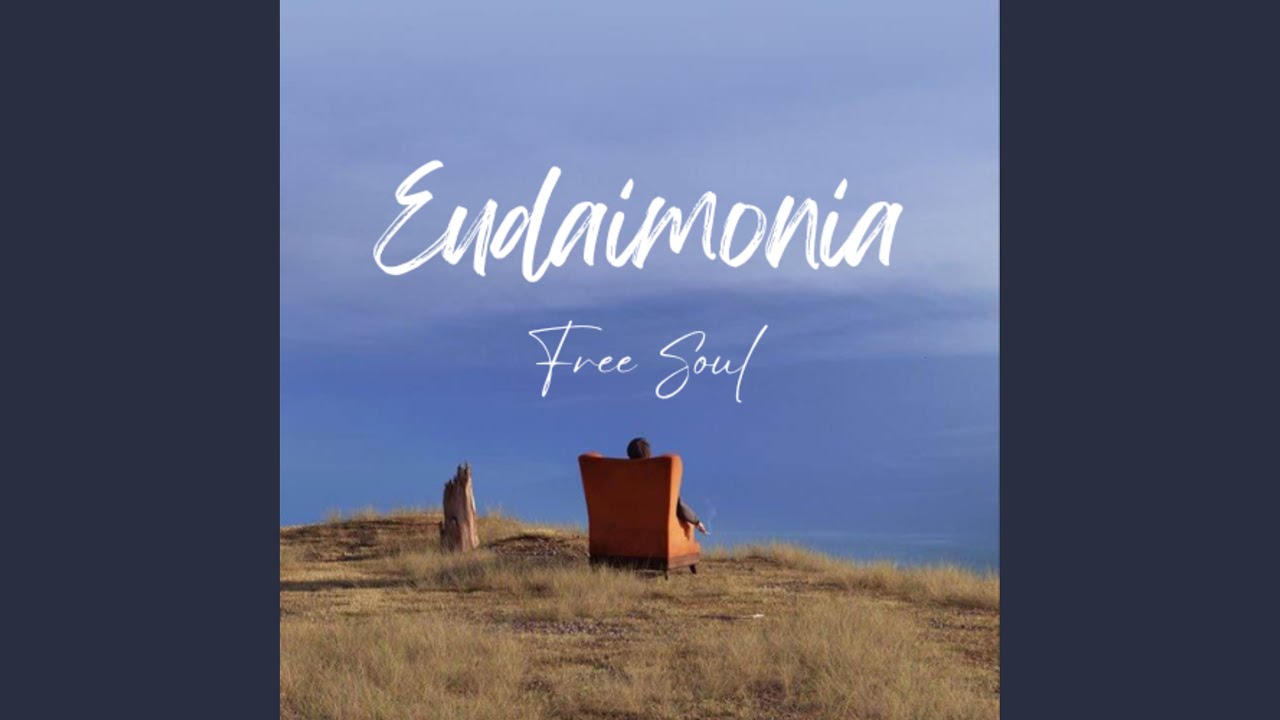 Eudaimonia - YouTube