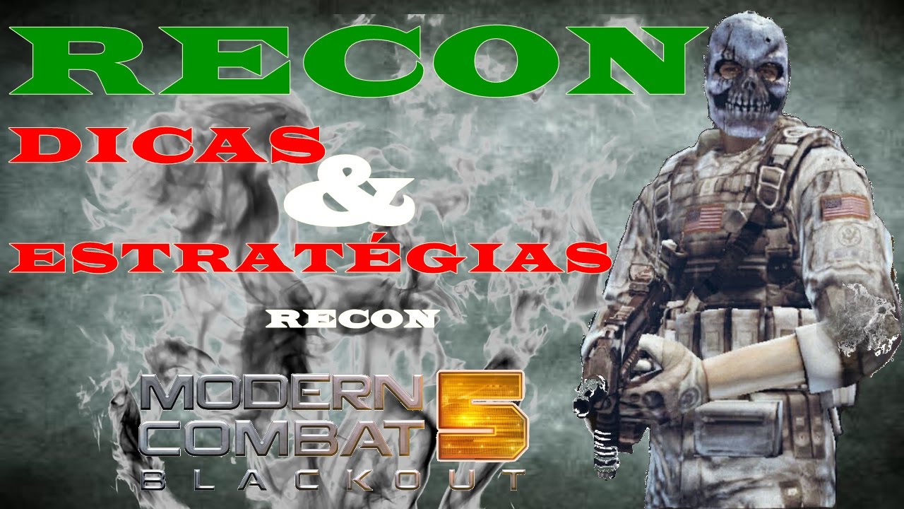 🔥 MC5 | Recon: Dicas e Estratégias Para Modern Combat 5 - YouTube