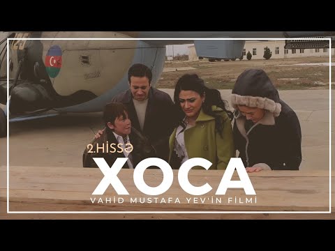 Xoca | Film | 2.Hissə