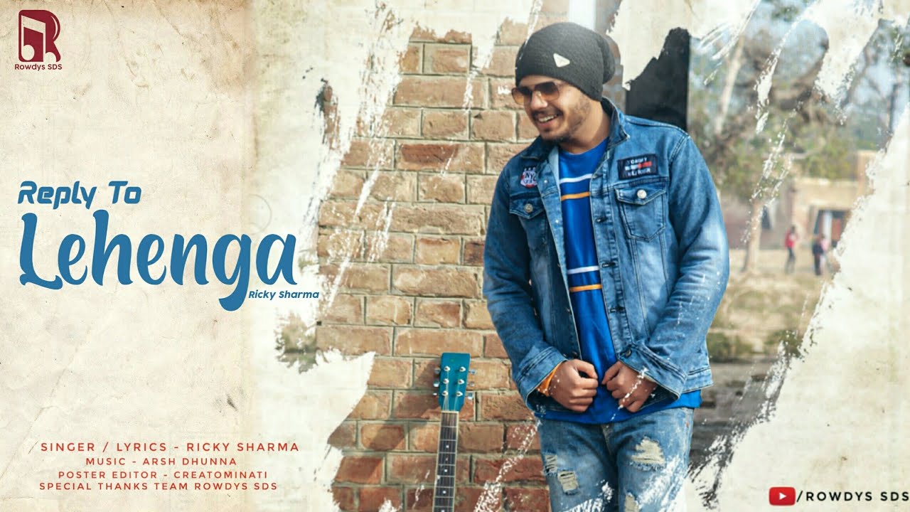 Reply to LEHNGA ( Male version ) || RICKY SHARMA || New Punjabi song ...