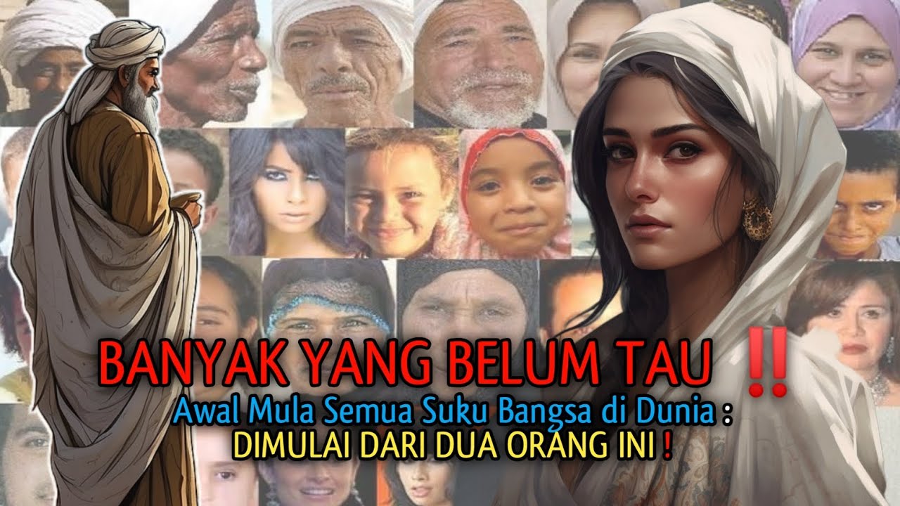 Dua Figur Penting Di Masa Awal Peradaban Manusia || Kisah Nyata - YouTube